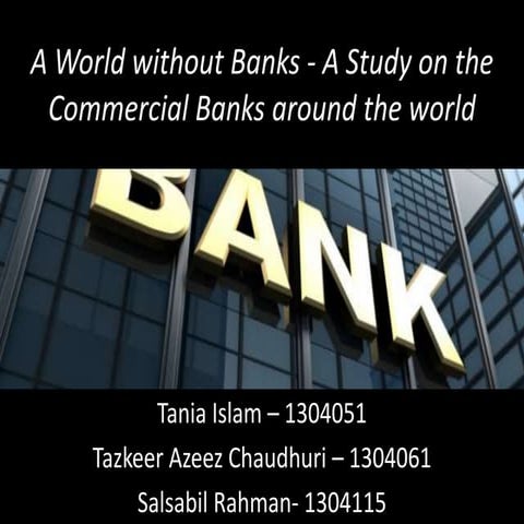 A world without banks | PPTX