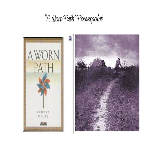 A worn path | PPTX