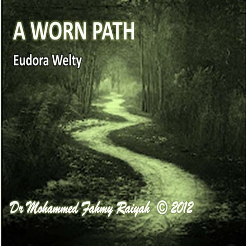 A worn path by Eudora Welty | PPTX