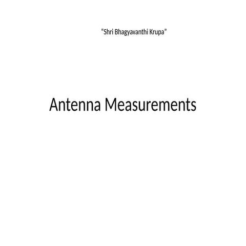 AWP_Chapter 4_Antenna Measurements.pptx ece | PPTX