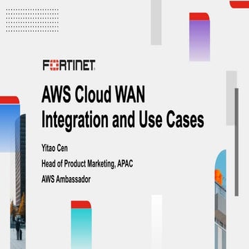 AWS Cloud WAN Intro and Fortinet Use Cases | PPT