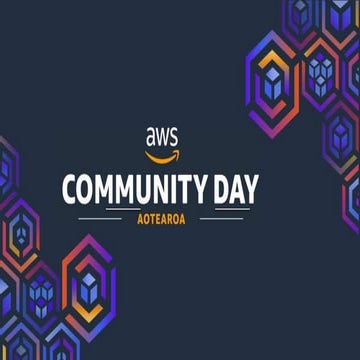 AWS-LZA-CommunityDay_Aotearoa_ppt_v1.pptx