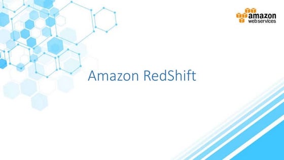 What is Amazon Redshift? | PPTX | Databases | Computer Software and ...
