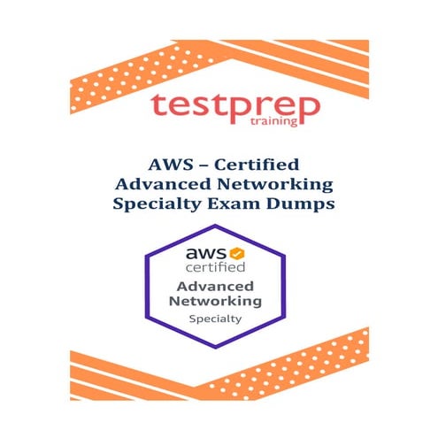 Aws certified advanced networking specialty exam dumps | PDF