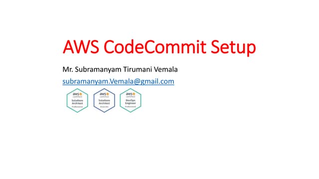 Aws Codecommit Setup Ppt