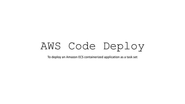 Aws Codedeploy A Service Automates Code Deploy Ppt