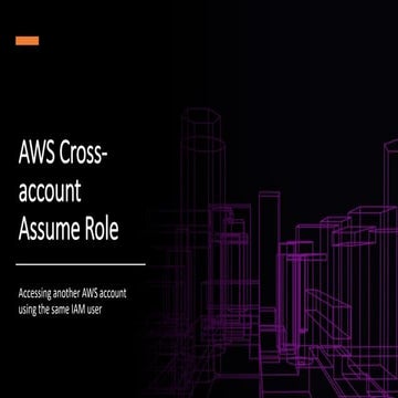 AWS Cross-account Assume Role.pptx