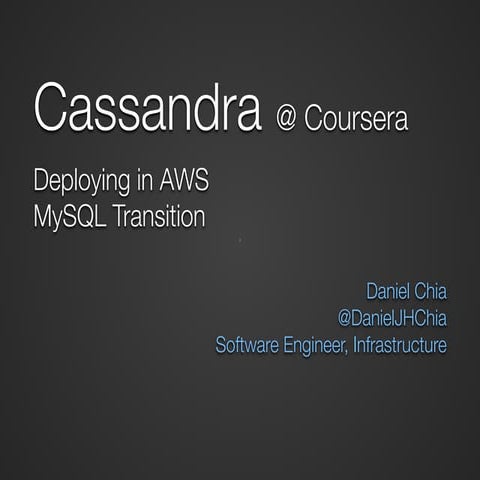 Cassandra@Coursera: AWS deploy and MySQL transition | PDF