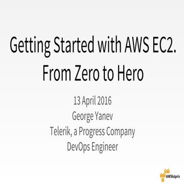 Getting Started with AWS EC2. From Zero to Hero | PDF