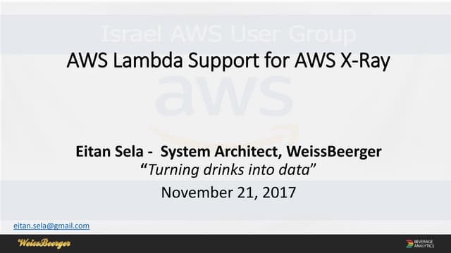 AWS Lambda support for AWS X-Ray | PPT AWS Lambda support for AWS X-Ray | PPT