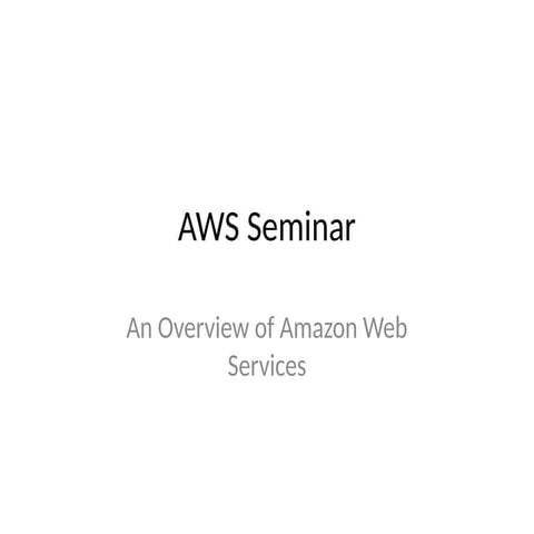AWS_Seminar_PPT.pptx for each and every one vll read | PPTX