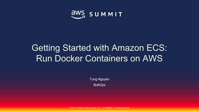 Getting Started with Amazon ECS: Run Docker Containers on AWS | PPT Getting Started with Amazon ECS: Run Docker Containers on AWS | PPT