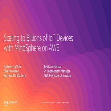 Scaling to Billions of IoT Devices with MindSphere on AWS | PDF