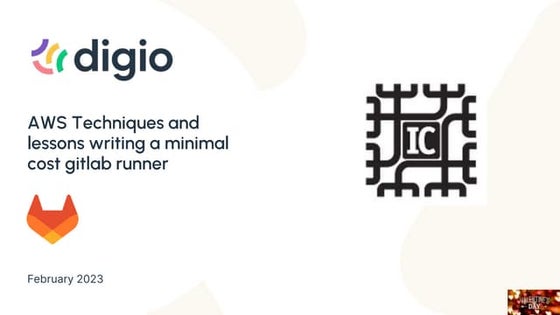 AWS Techniques and lessons writing low cost autoscaling GitLab runners | PPT