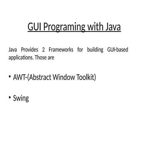 AWT _ SWING_GUI_Programming_in_JAVA.pptx
