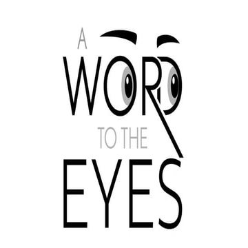 A WORD TO THE EYES | PDF