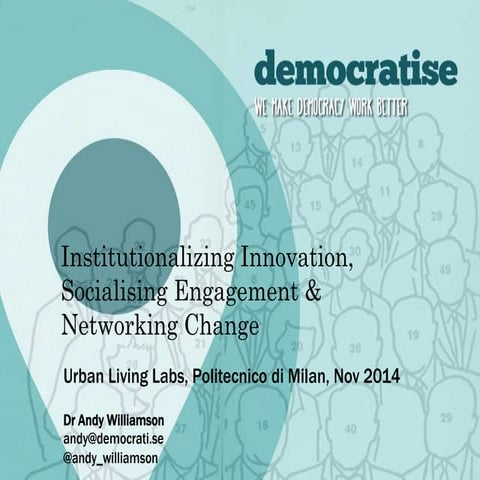 Institutionalizing innovation, socialising engagement and networking ...