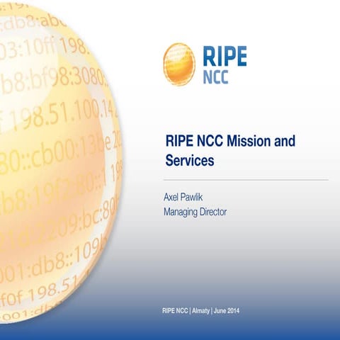 RIPE NCC Mission and Services | PPT