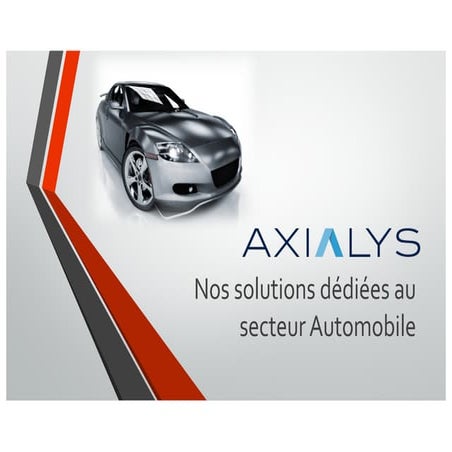 Business Case - Les solutions d'Axialys dédiées au secteur Automobile ...