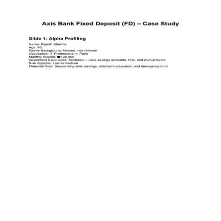Axis_Bank_FD_Case_Study.pdf make a ppt for this | PDF