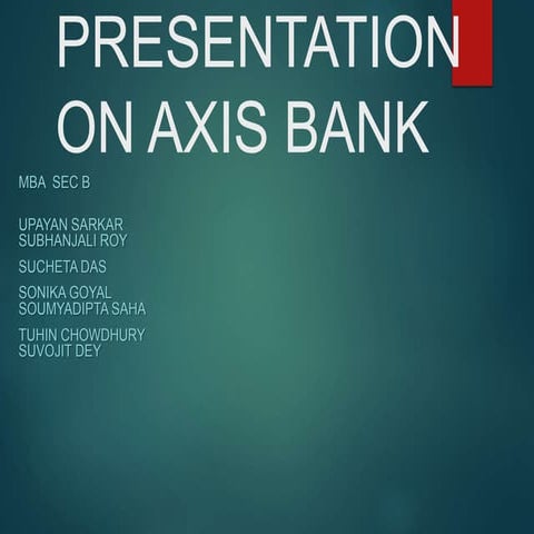 Axis bank ppt | PPTX
