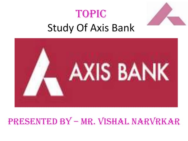 A Project on Axis Bank | PDF