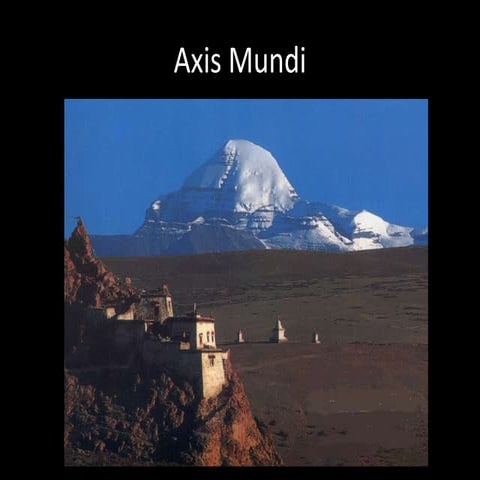 The Axis Mundi DEBEAUFORT | PPTX | Spirituality | Religion & Spirituality