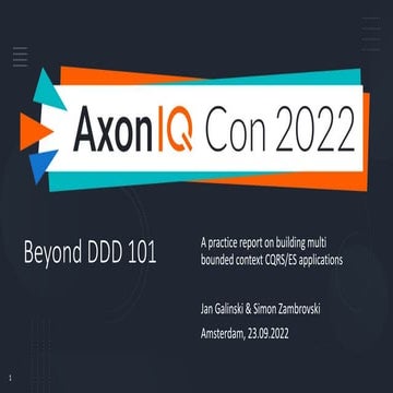 AxonIQCon22 - Beyond DDD 101 - Zambrovski-Galinski.pptx