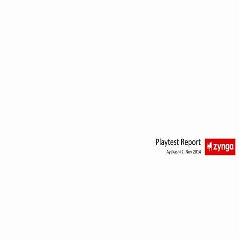 Ayakashi2 Playtest Report 110314 | PPT