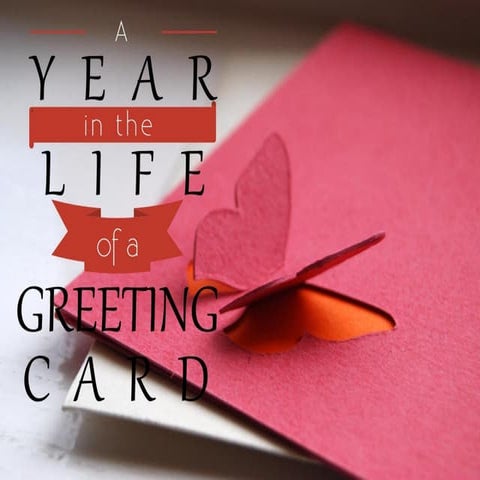 A year life in the life of greeting card | PDF