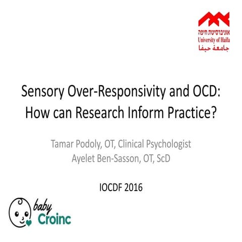 Ayelet Ben Sasson - Sensory Over-Responsivity and OCD | PPTX
