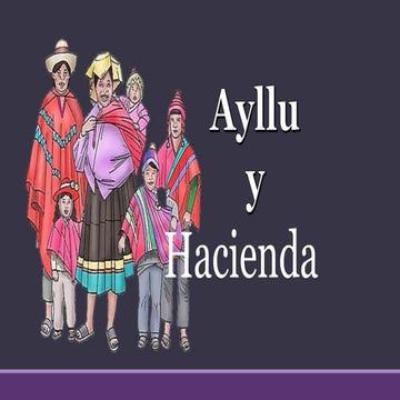 Ayllu y hacienda.pptx