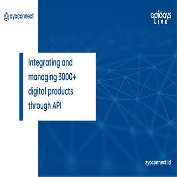 apidays LIVE Singapore 2021 - Integrating and managing 3000+ digital ...