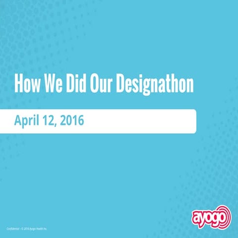 Ayogo Design-a-thon Hackathon | PPT