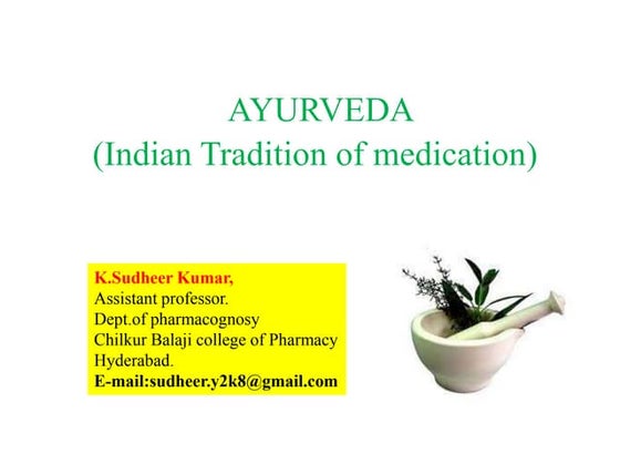 Ayurvedic system of medicine | PPSX | Alternative Medicine | Wellness