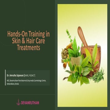 Ayurvedic Cosmetology: A Hands-On Training in Skin & Hair Care | PDF