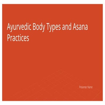 Ayurvedic body types and asana practices | PDF