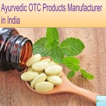 Ayurvedic OTC Products Manufacturer in India | PPTX