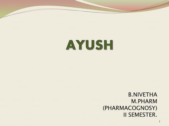 Ayush | PPTX