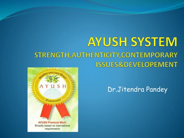 Introduction of ayush | PPTX | Alternative Medicine | Wellness