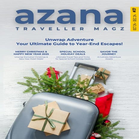 AZANA TRAVELLER MAGZ #37 OCT - DEC 2024 | PDF