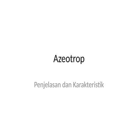 Azeotrop_Presentation. pptx | PPT