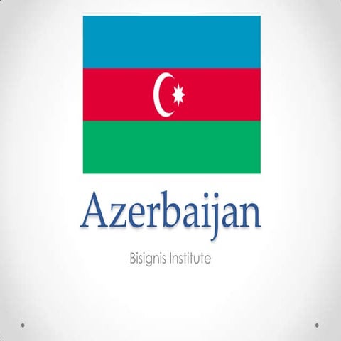Azerbaijan country summary | PPTX