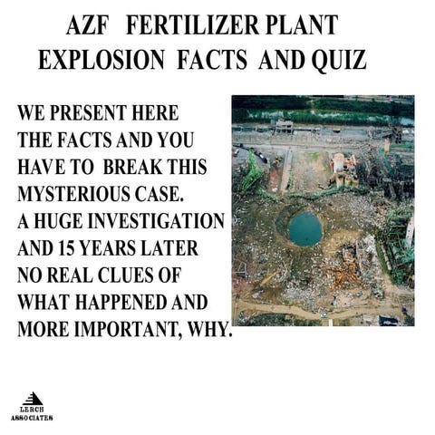 AZF explosion mystery ,unique ammonitrate detonation without warning | PPT