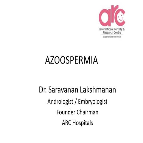 Azoospermia by Dr.Saravanan | PPTX