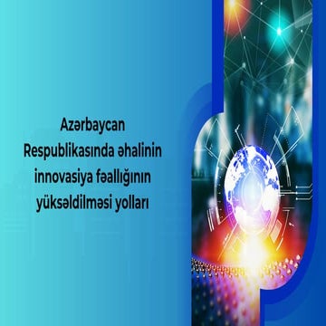 Azərbaycan Respublikasında əhalinin innovasiya fəallığının ...