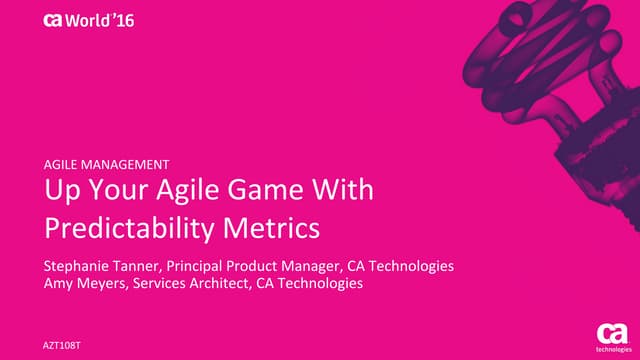 Tech Talk Up Your Agile Game With Predictability Metrics Ppt