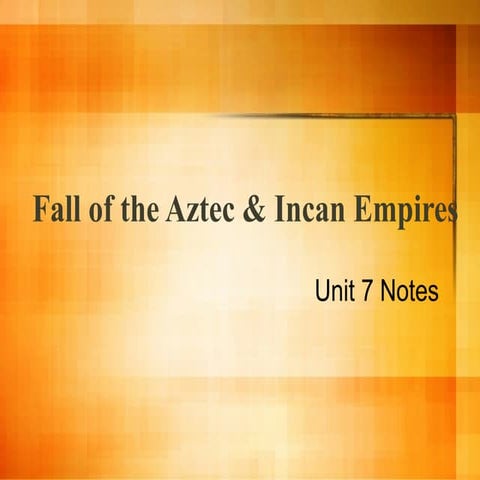 Aztec and Incas | PPT