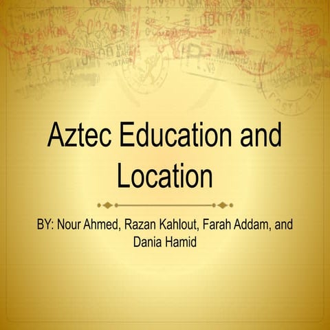 Aztec presentation 3 | PPTX