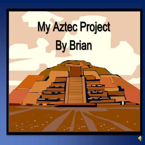 The aztecs | PPT